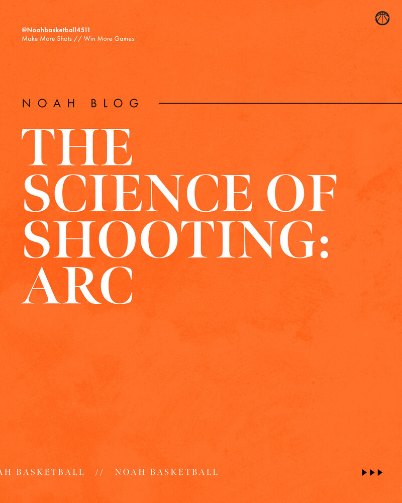 The Science of Shooting: Arc